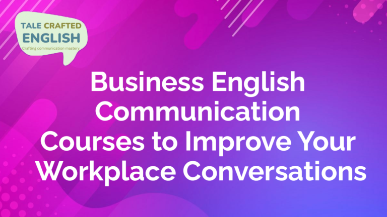 Business English Communication Courses to Improve Your Workplace ...