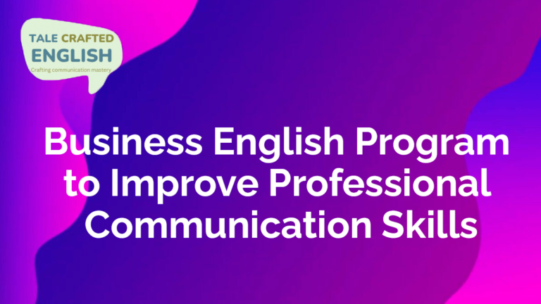 Business English Program to Improve Professional Communication Skills