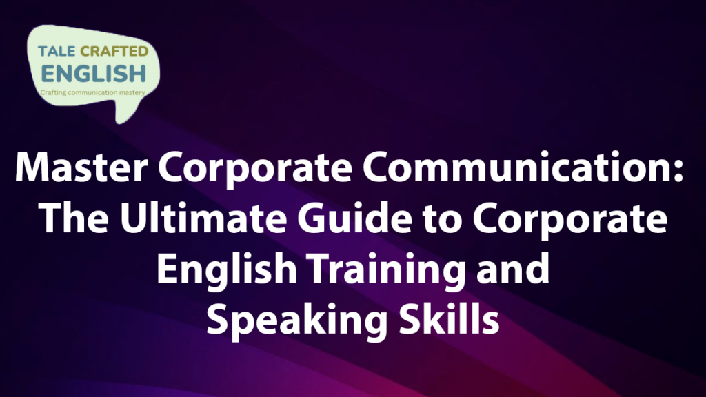 Master Corporate Communication: The Ultimate Guide to Corporate English ...